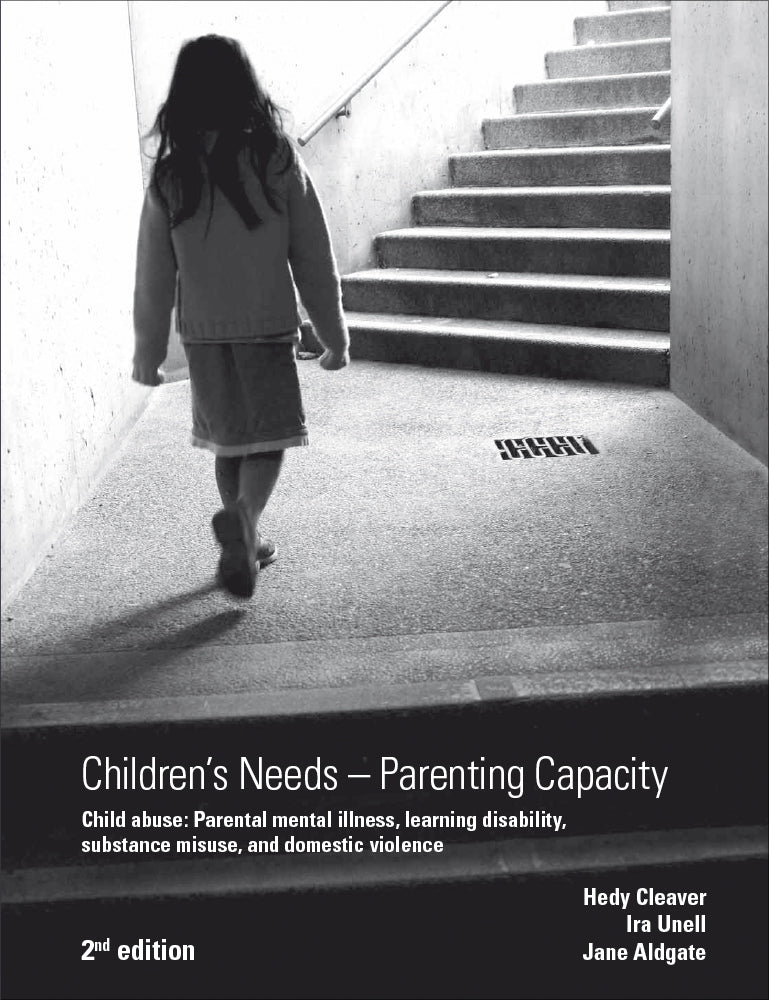 Children’s Needs – Parenting Capacity – Child and Family Training